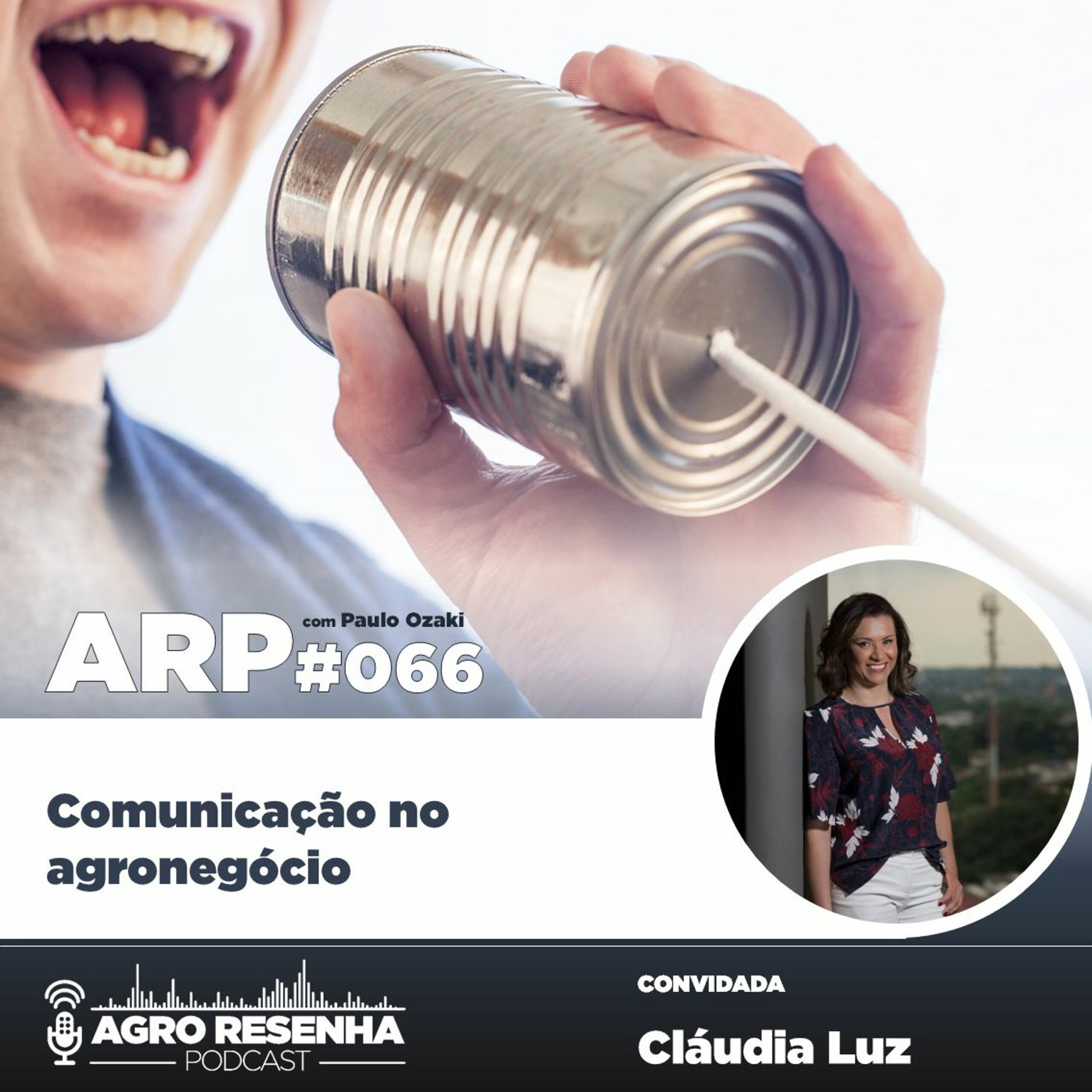 ARP#066 - Comunicação no agronegócio - Agro Resenha Podcast