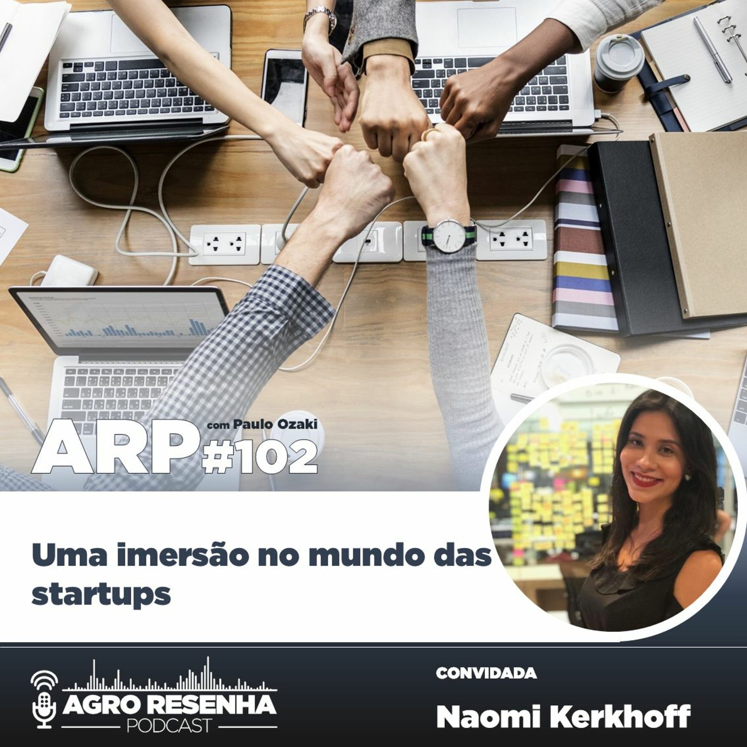 ARP#102 - Uma imersão no mundo das startups - Agro Resenha Podcast