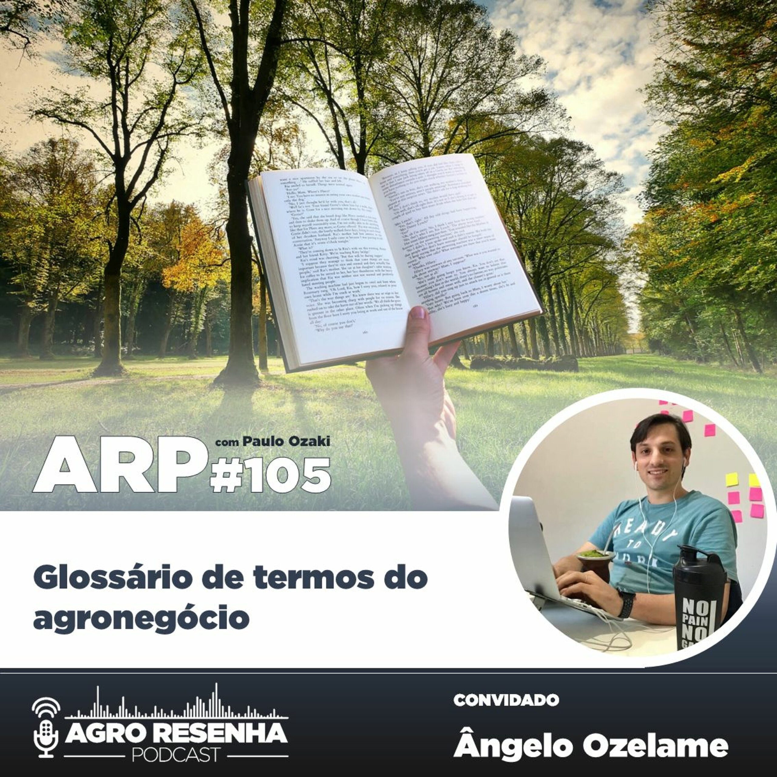 ARP#105 - Glossário de termos do agronegócio - Agro Resenha Podcast